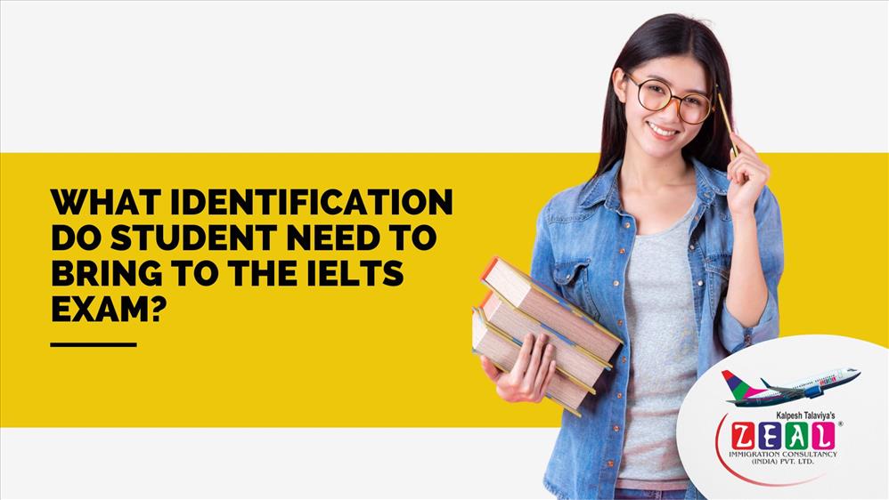 IELTS What identification do student need to bring to the IELTS exam?